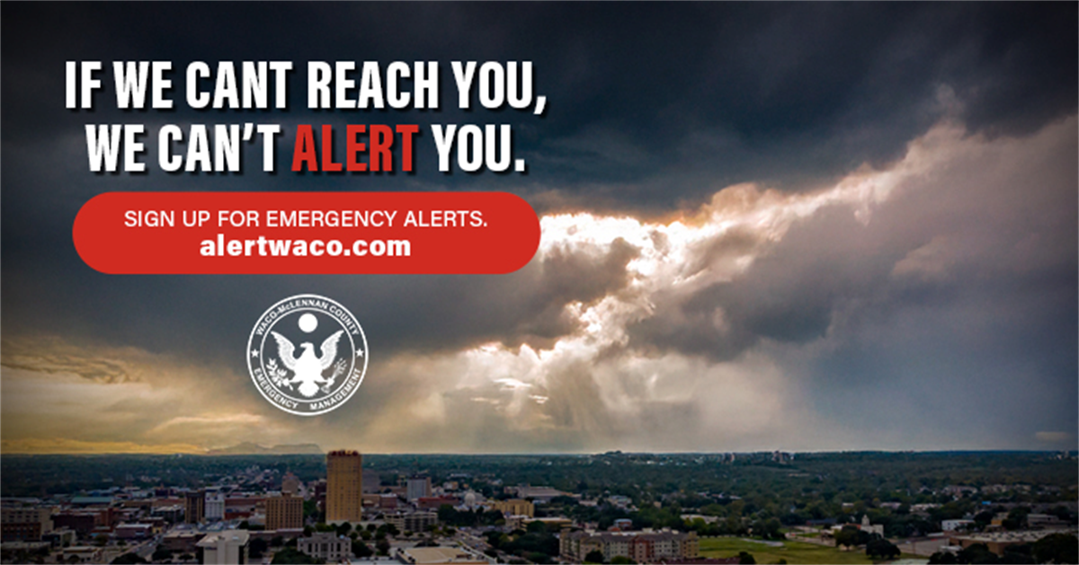 Sign Up for Emergency Notifications City of Waco