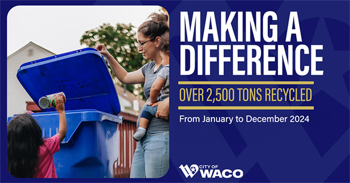 Thank You for Keeping Waco Clean & Green City of Waco